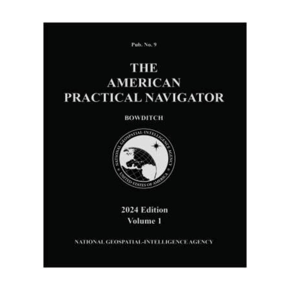 2024 American Practical Navigator - Bowditch - Volume 1 - Book – Life Raft Professionals