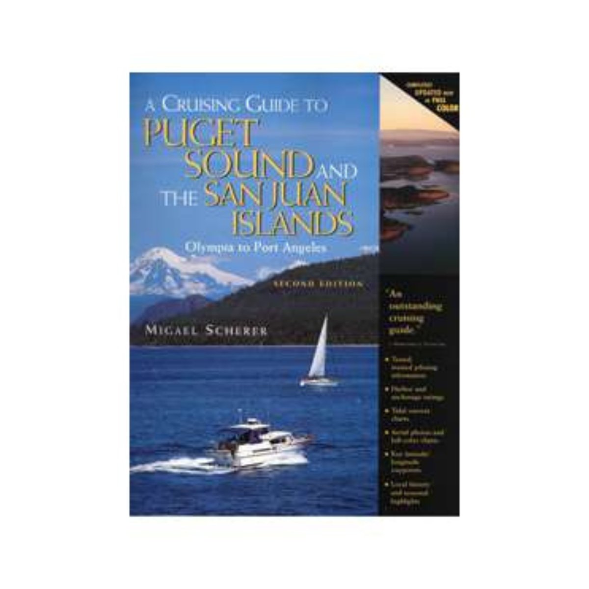 Cruising Guide to Puget Sound and The San Juan Islands, 2nd edition ...