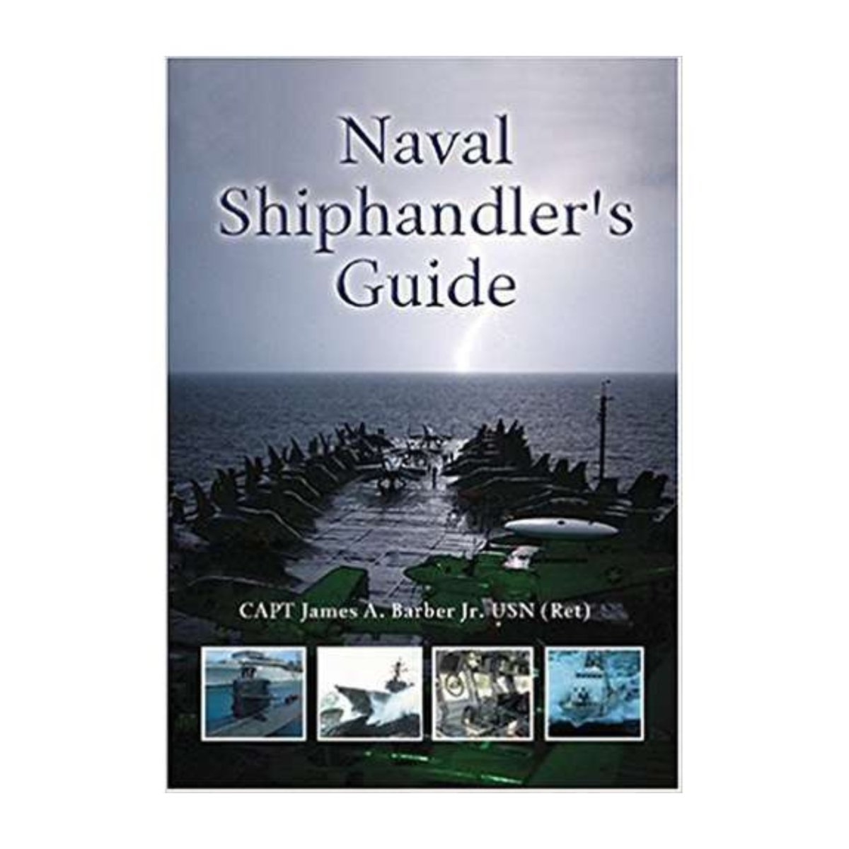 Naval Shiphandler's Guide – Life Raft Professionals