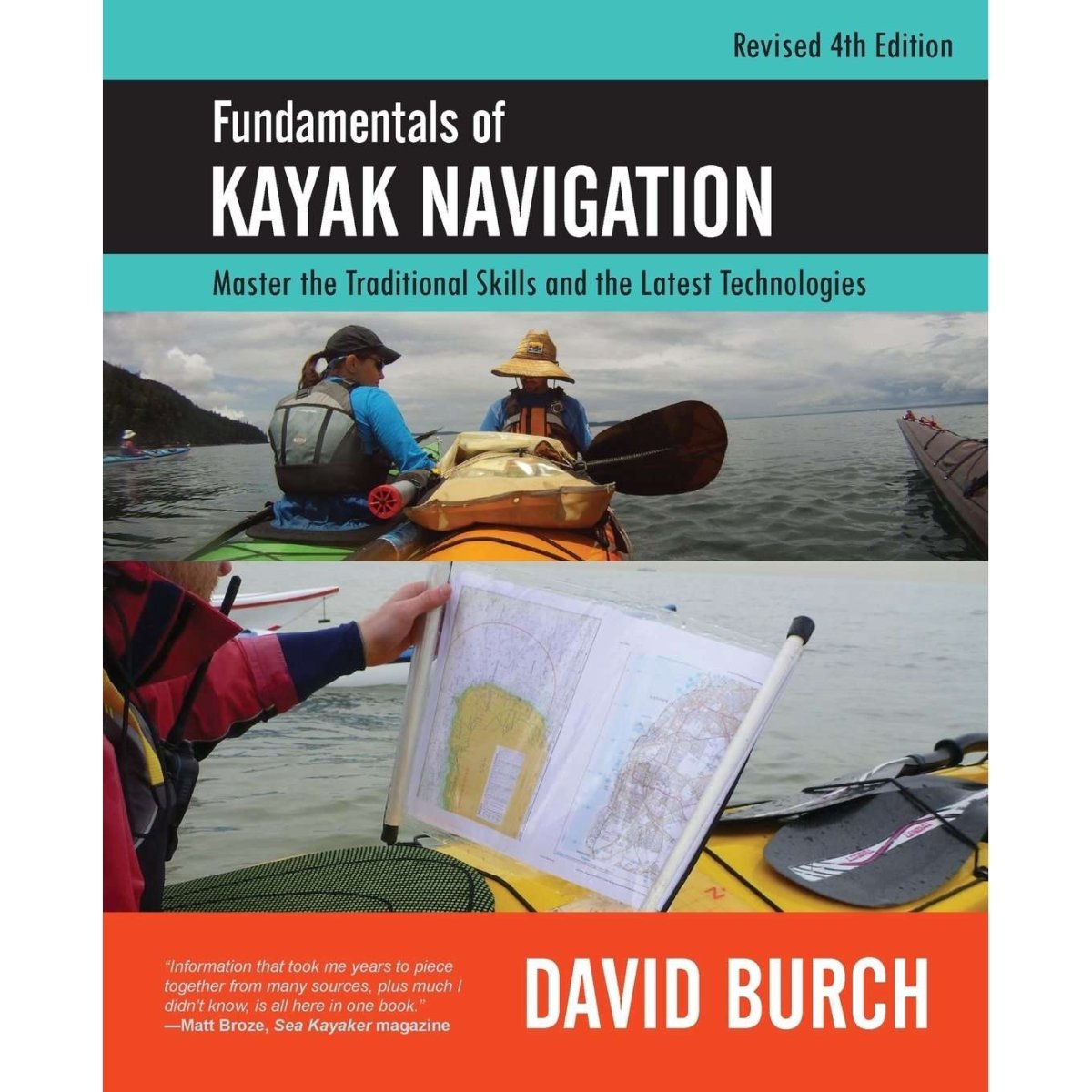 Fundamentals of Kayak Navigation: Master the Traditional Skills and the ...