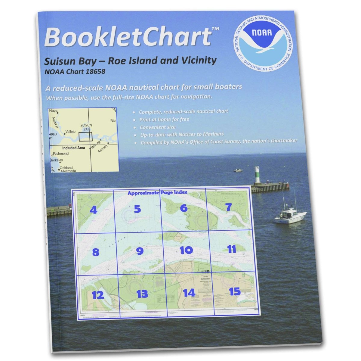 NOAA BookletChart 18658: Suisun Bay-Roe Island and Vicinity – Life Raft ...