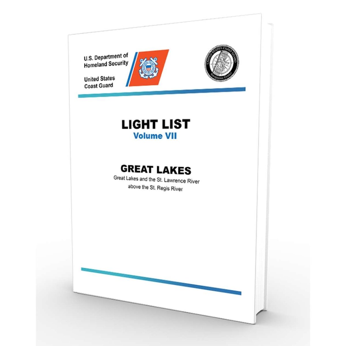 USCG Light List VII 2023: Great Lakes Great Lakes and the St. Lawrence ...